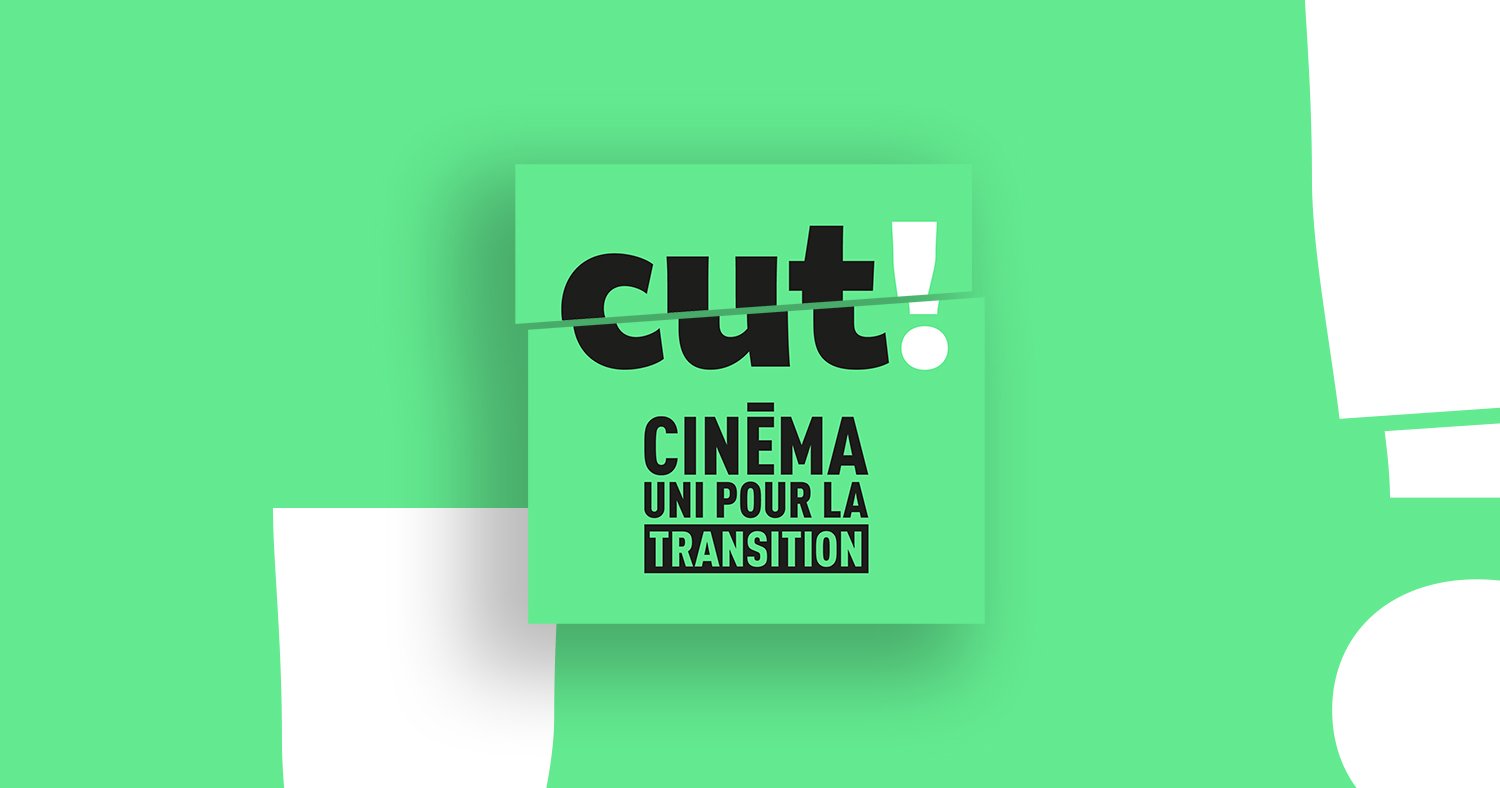 CUT! - Cinéma Uni pour la Transition